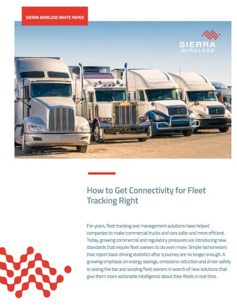How to Get Connectivity for Fleet Tracking Right | Sierra Wireless
