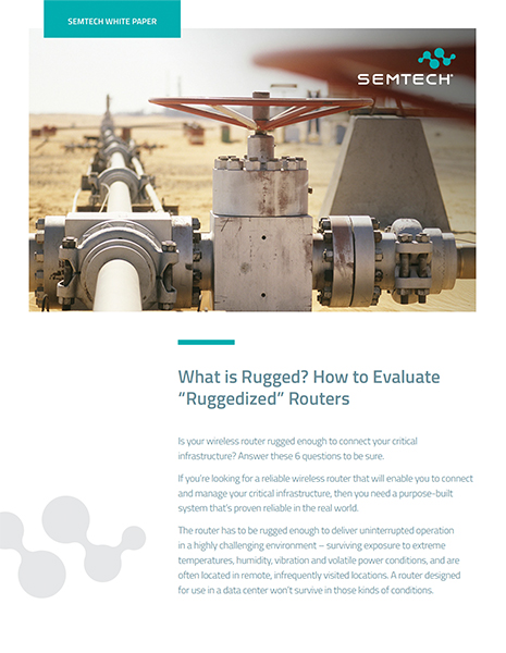 How to Evaluate Ruggedized Industrial Routers | Sierra Wireless
