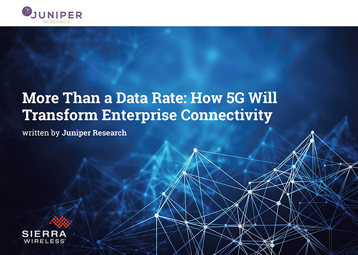 How 5G Will Transform Enterprise Connectivity | Sierra Wireless